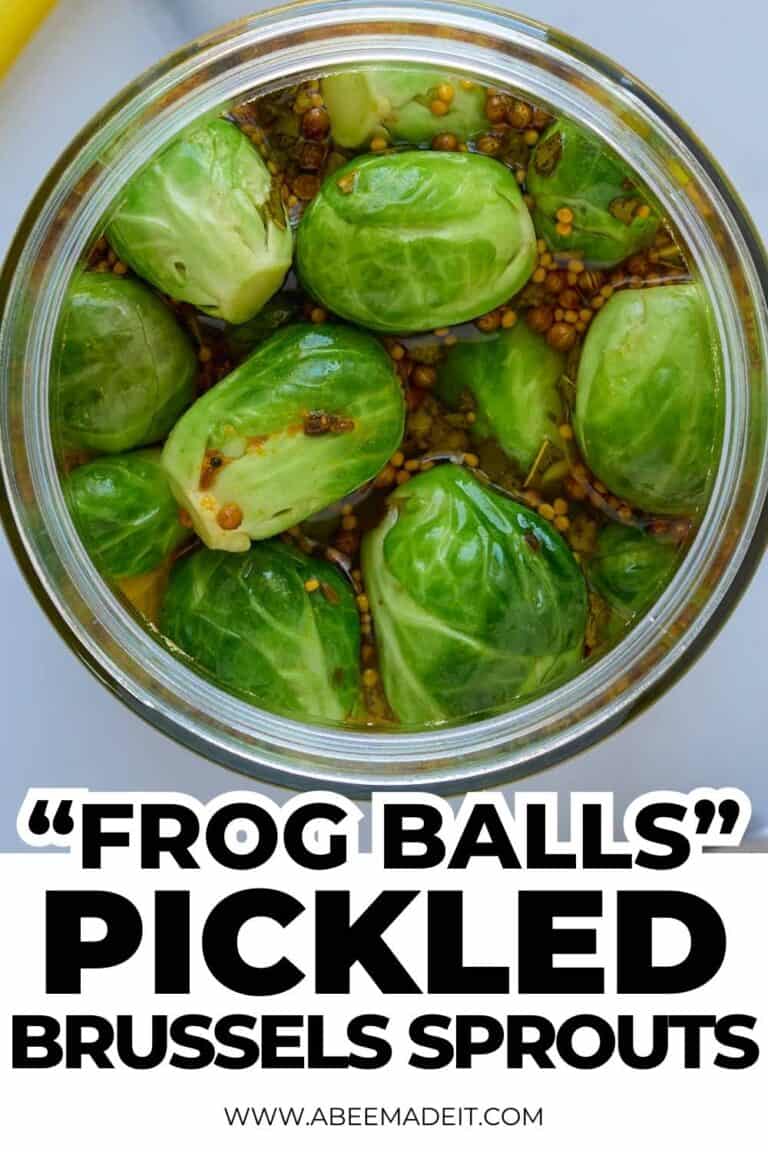 Frog Balls aka Pickled Brussels Sprouts - A Bee Made It